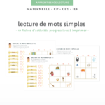 Fiches lecture mots simples : activités à imprimer GS - CP - IEF