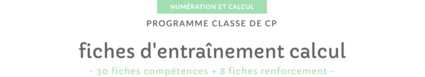 Fiches de calcul CP à imprimer pour devenir un as en calcul mental